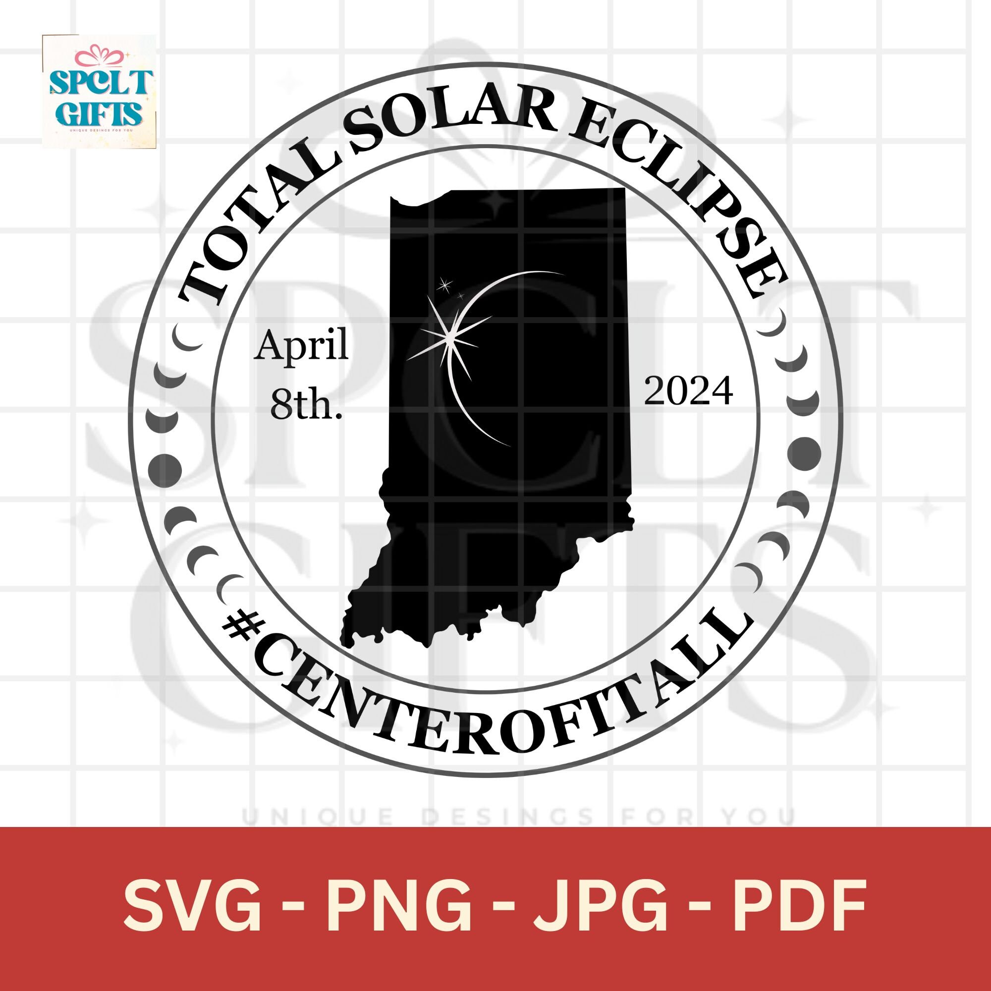 Solar Eclipse Indiana Design 2024 Solar Eclipse Indiana Svg, Solar ...