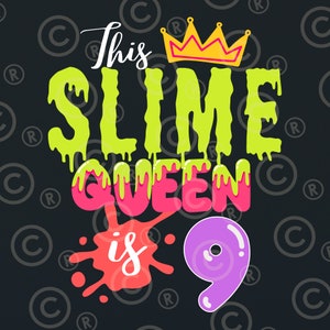 2 9 Slime Birthday Queen Gift Png Files Slime Bday Queen Party Design ...