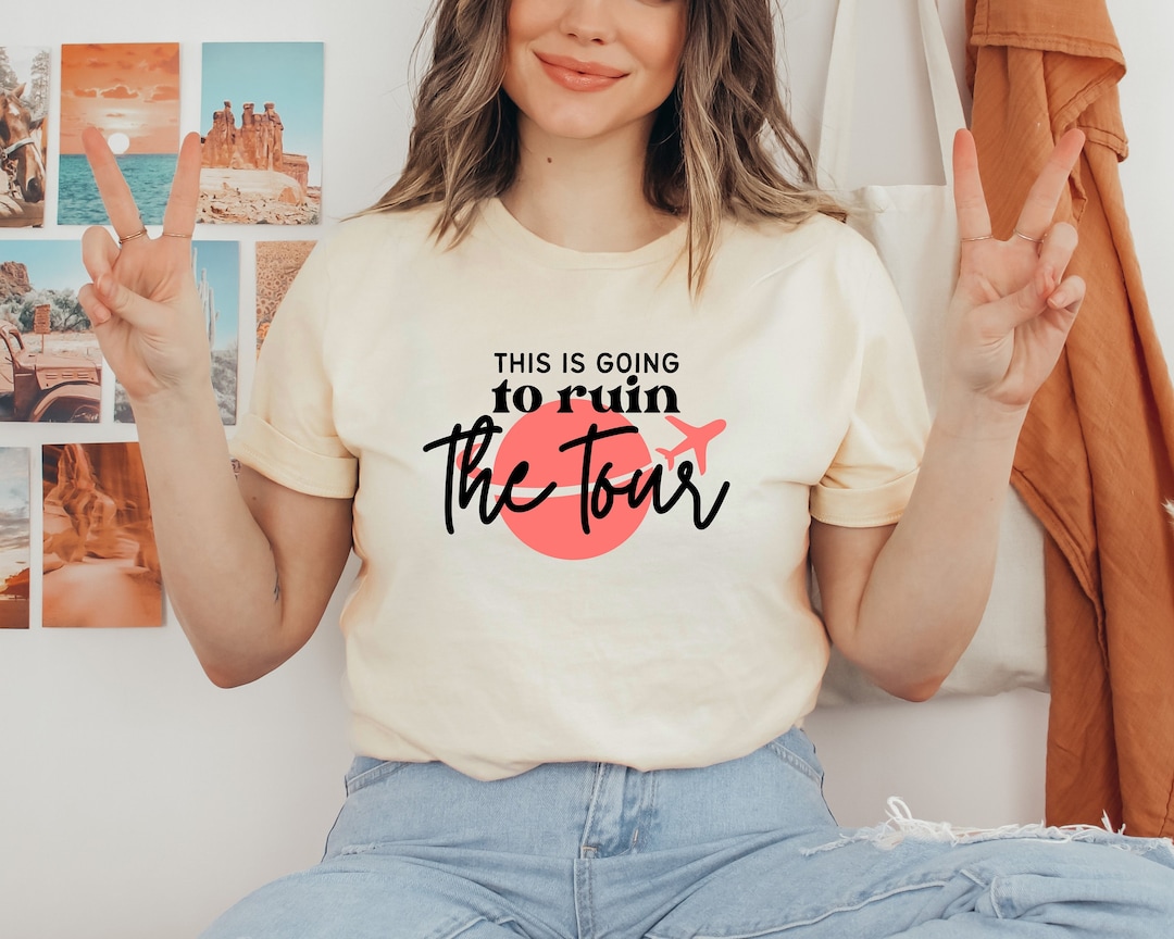 This is Going to Ruin the Tour, JT Shirt, Justin World Tour T Shirt ...