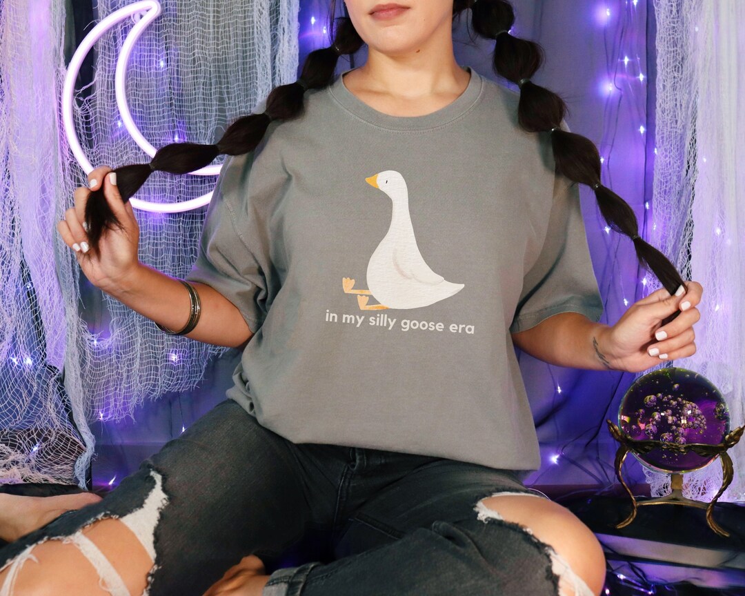 In My Silly Goose Era, Silly Goose Shirt, Comfort Colors® T-shirt, Cute ...