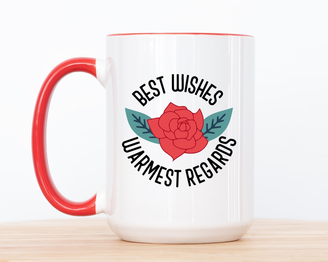 Best Wishes Warmest Regards, David Rose Alexis Rose Mug, Funny and Cute ...
