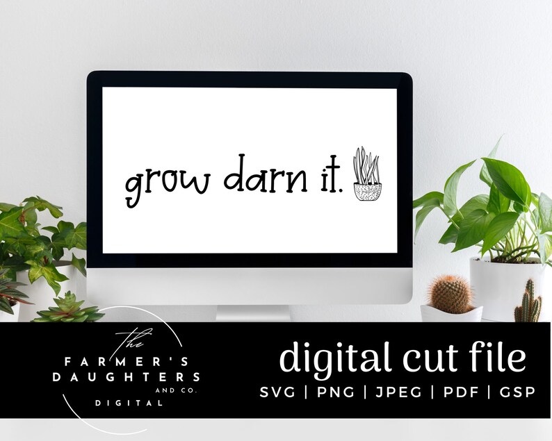 Grow Dammit/darnit SVG gardening Sign SVG Garden Puns Svg - Etsy