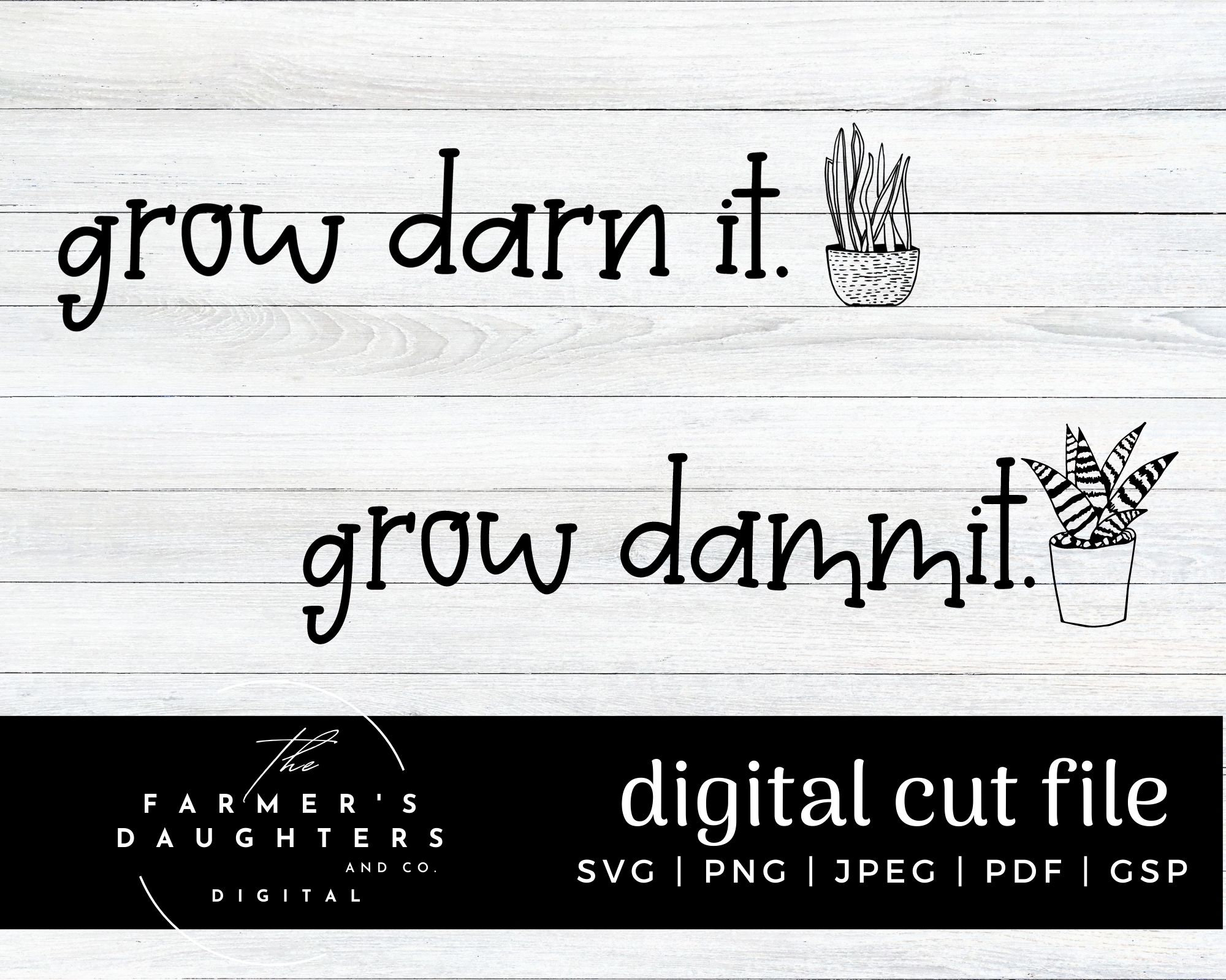 Grow Dammit/darnit SVG gardening Sign SVG Garden Puns Svg Plants Svg ...