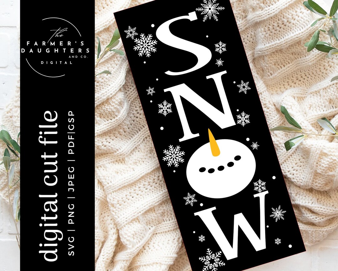 Snow SVG| Snowman Sign Svg|winter Svg|snowflake Svg | Snow Cricut Cut ...