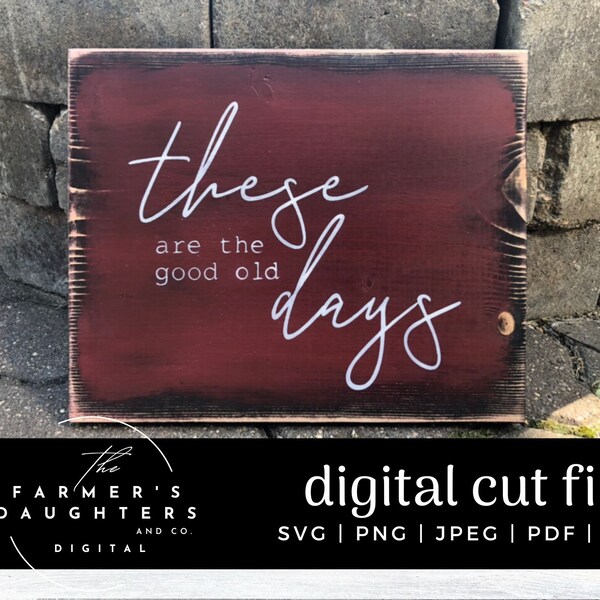 Good Old Days Svg - Etsy