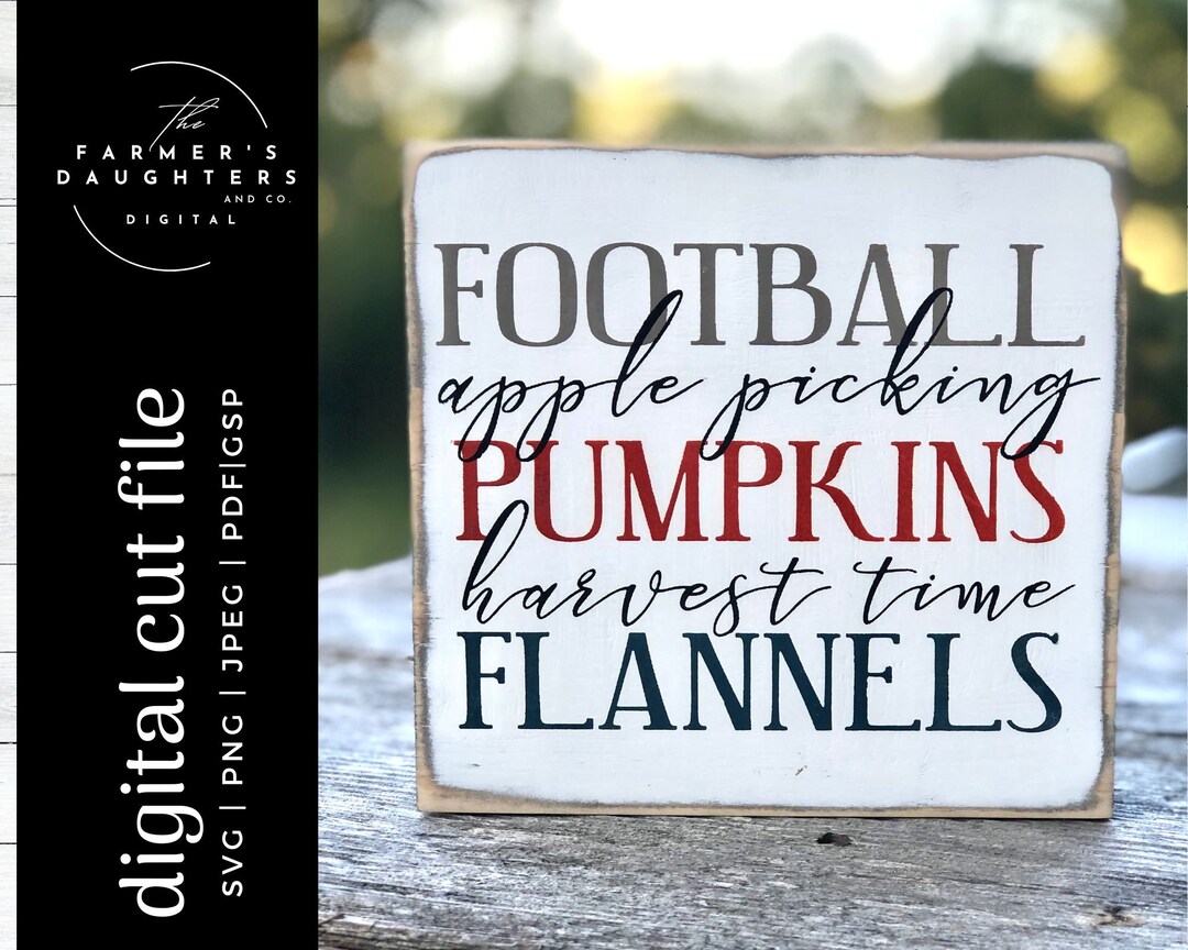 Football Pumpkins Flannels SVG| Fall Sign SVG |fall Quote SVG |fall ...