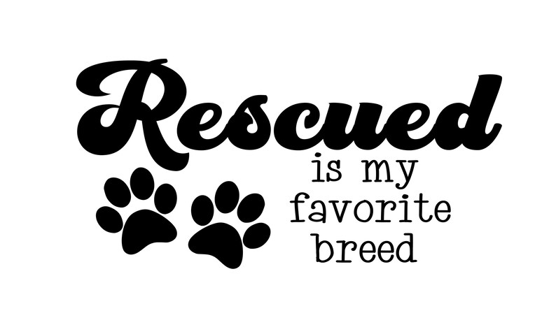 Rescued is My Favorite Breed SVG Cut File for Cricut & - Etsy