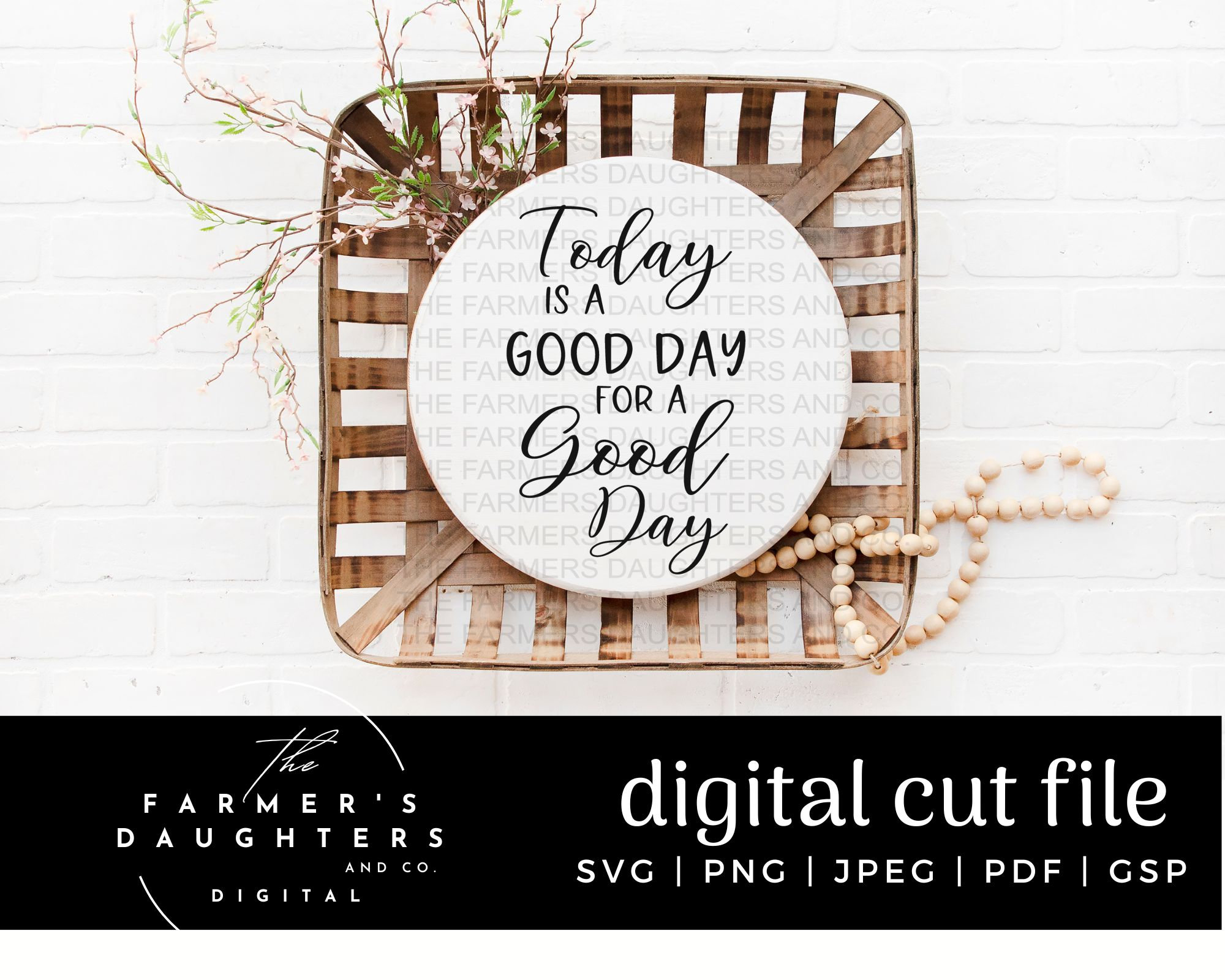 Today is a Good Day for a Good Day SVG home Decor SVG for - Etsy