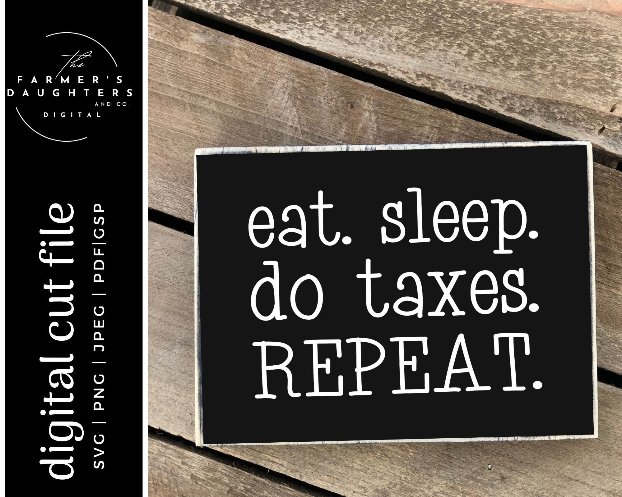 Eat. Sleep. Do Taxes. Repeat SVG Accounting Svg Funny Office Svg ...