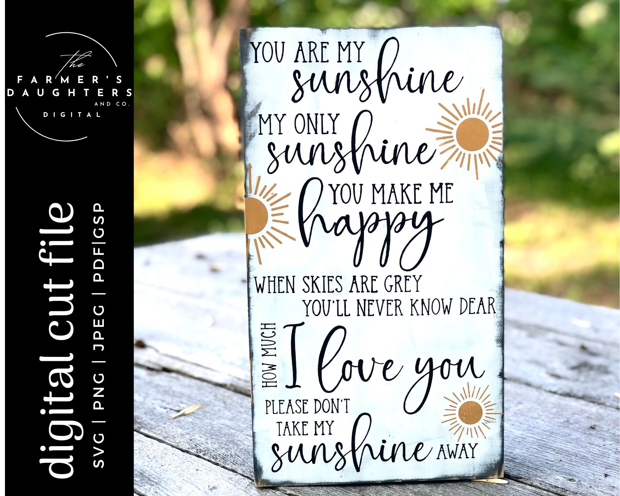 You Are My Sunshine, My Only Sunshine, You Make Me Happy When Skies Are ...