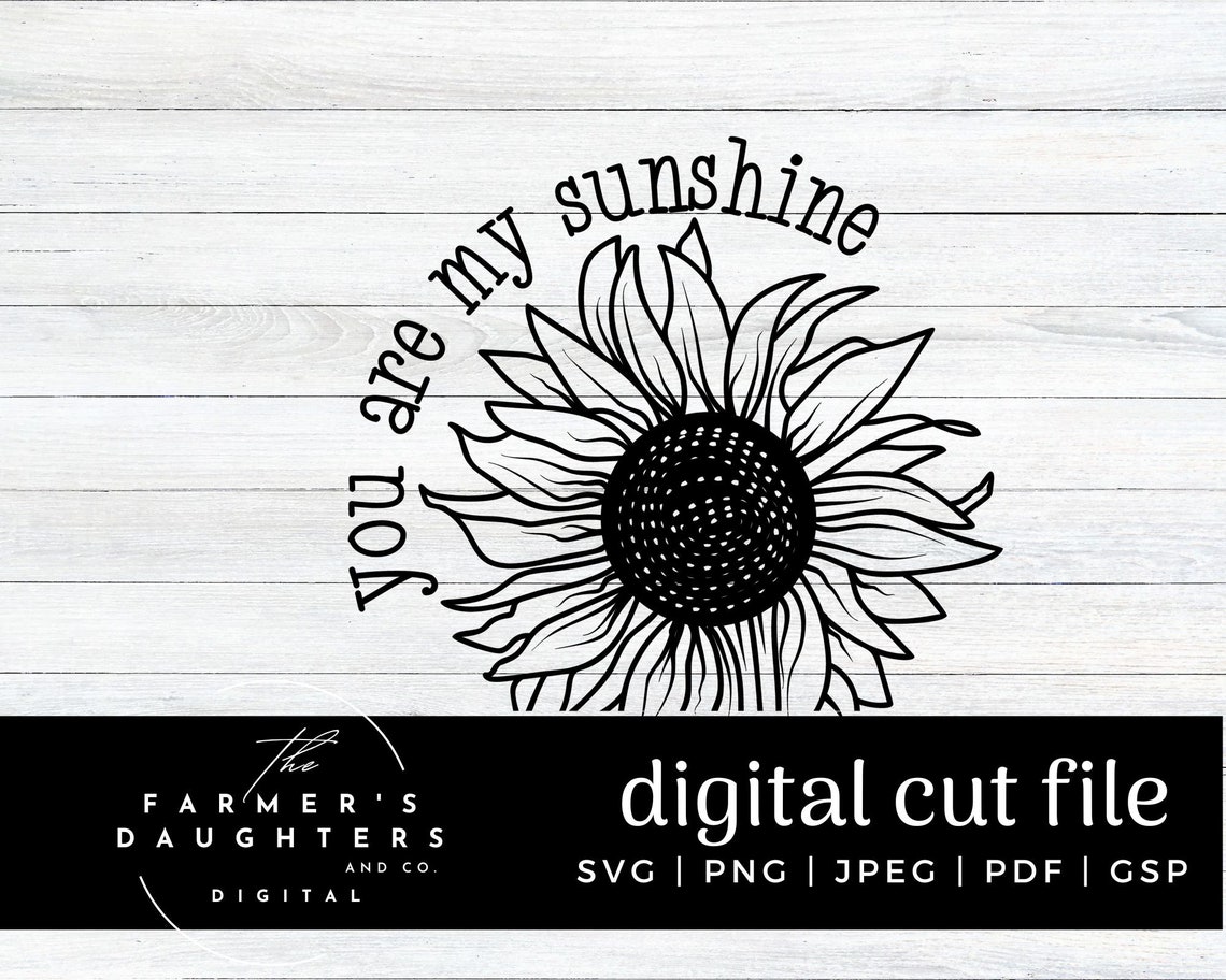 You Are My Sunshine SVG Printable JPG Files Cut File for Cricut and ...