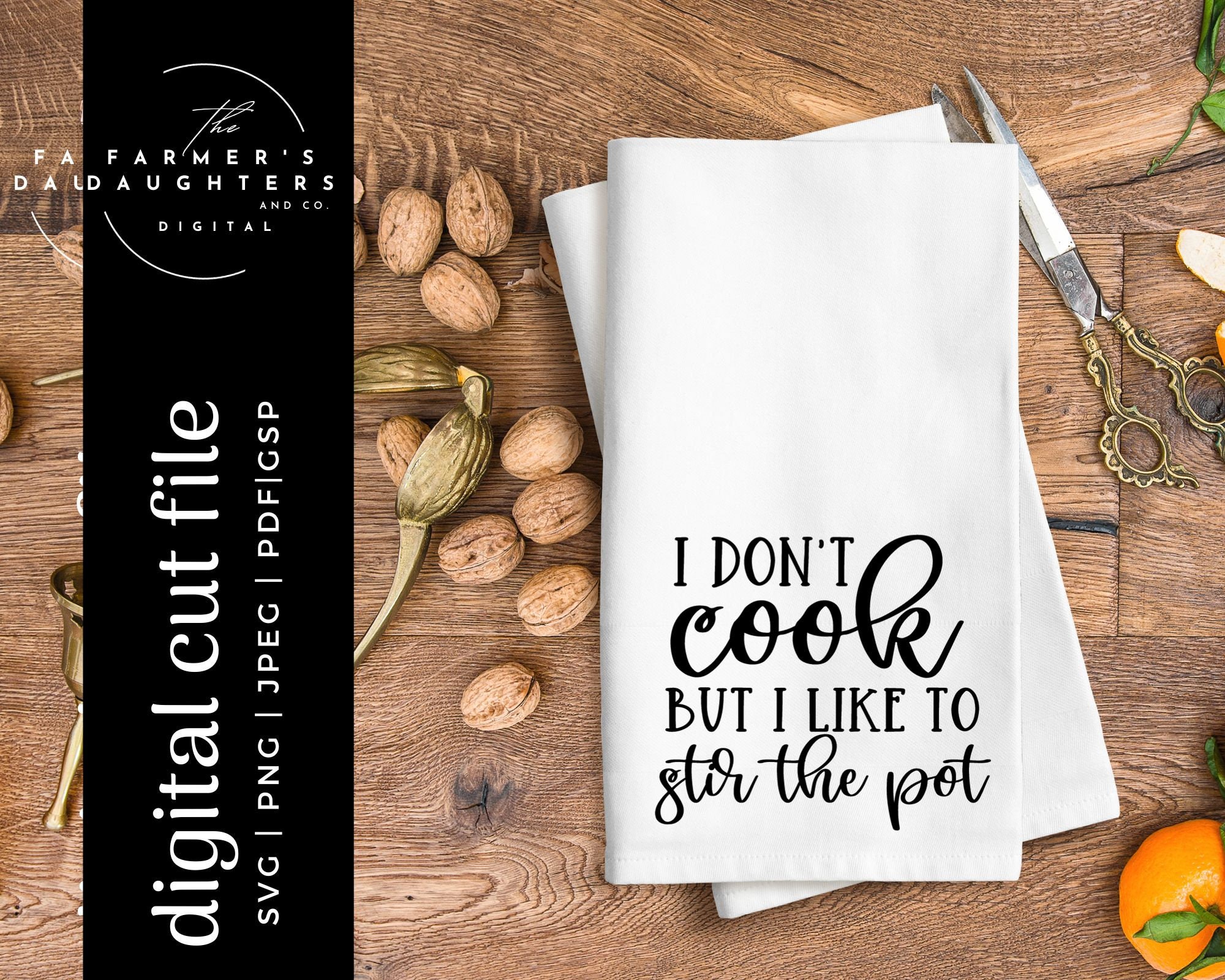 I Don't Cook but I Like to Stir the Pot Svg| Kitchen Cut File Svg ...