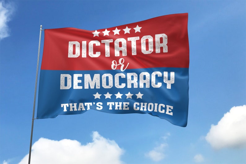 Dictator or Democracy House Flag, Political Flag, Vote Flag, Democrat ...