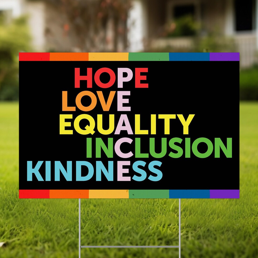 Peace Yard Sign, Hope Love Equality Inclusion Kindness Yard Sign, Lawn ...