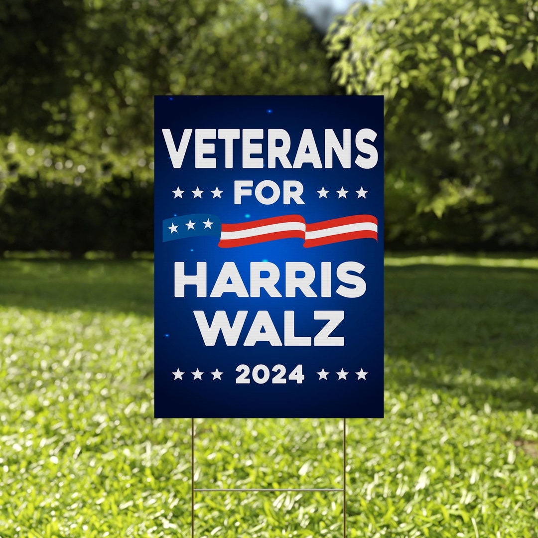 Veterans for Harris Walz 2024 Yard Sign/harris Walz Sign/president ...