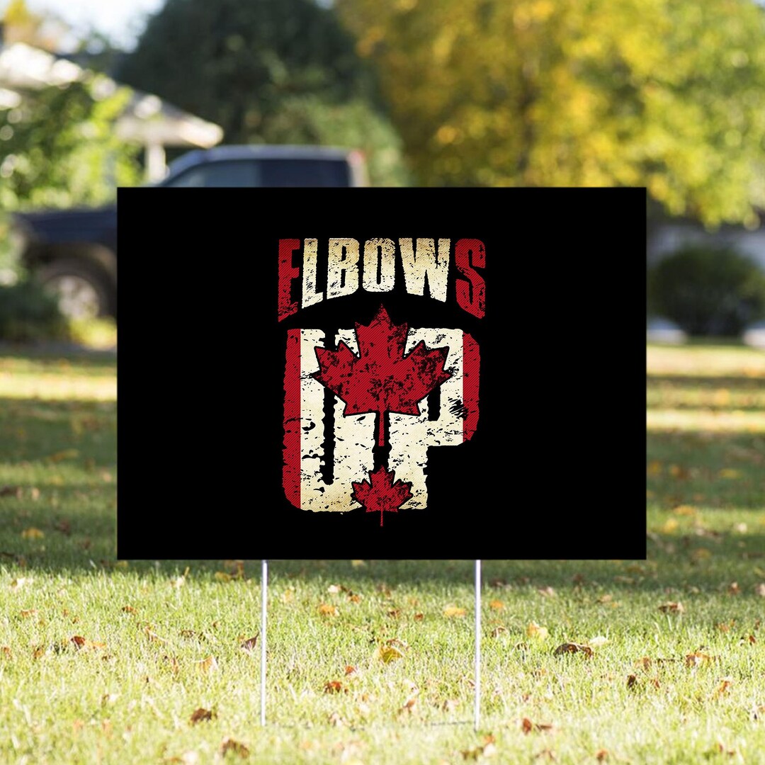 Elbows up Yard Sign With Metal H-stake, True North Strong and Free ...