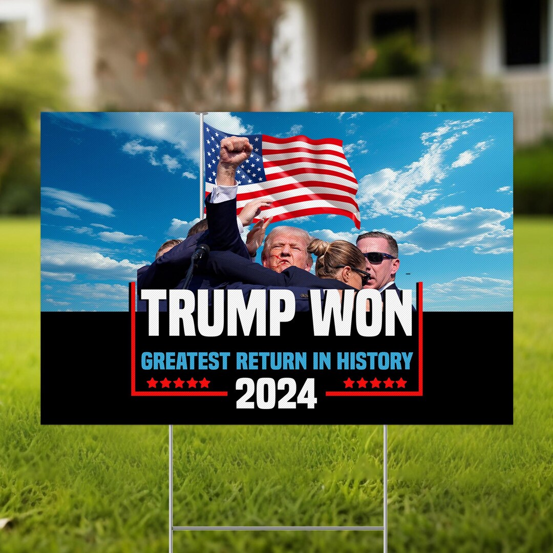 Donald Trump Won Again Sign/trump Sign/2024 Election Sign/after ...