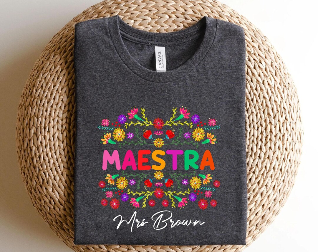 Custom Maestra Shirt/personalized Maestra Gift Back to School Spanish ...