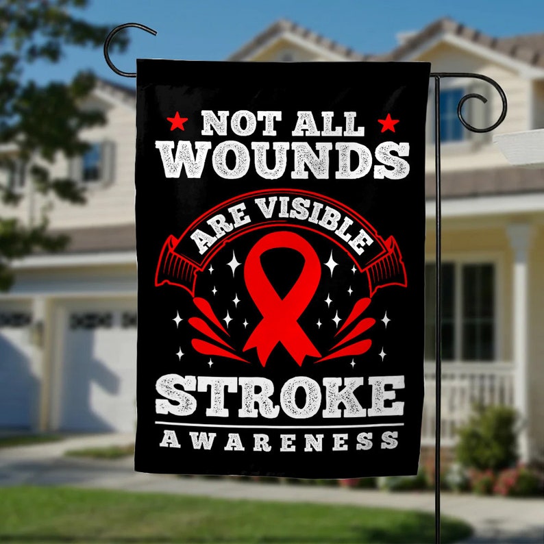 Not All Wounds Are Visible Garden Flag, Stroke Awareness Red Ribbon ...