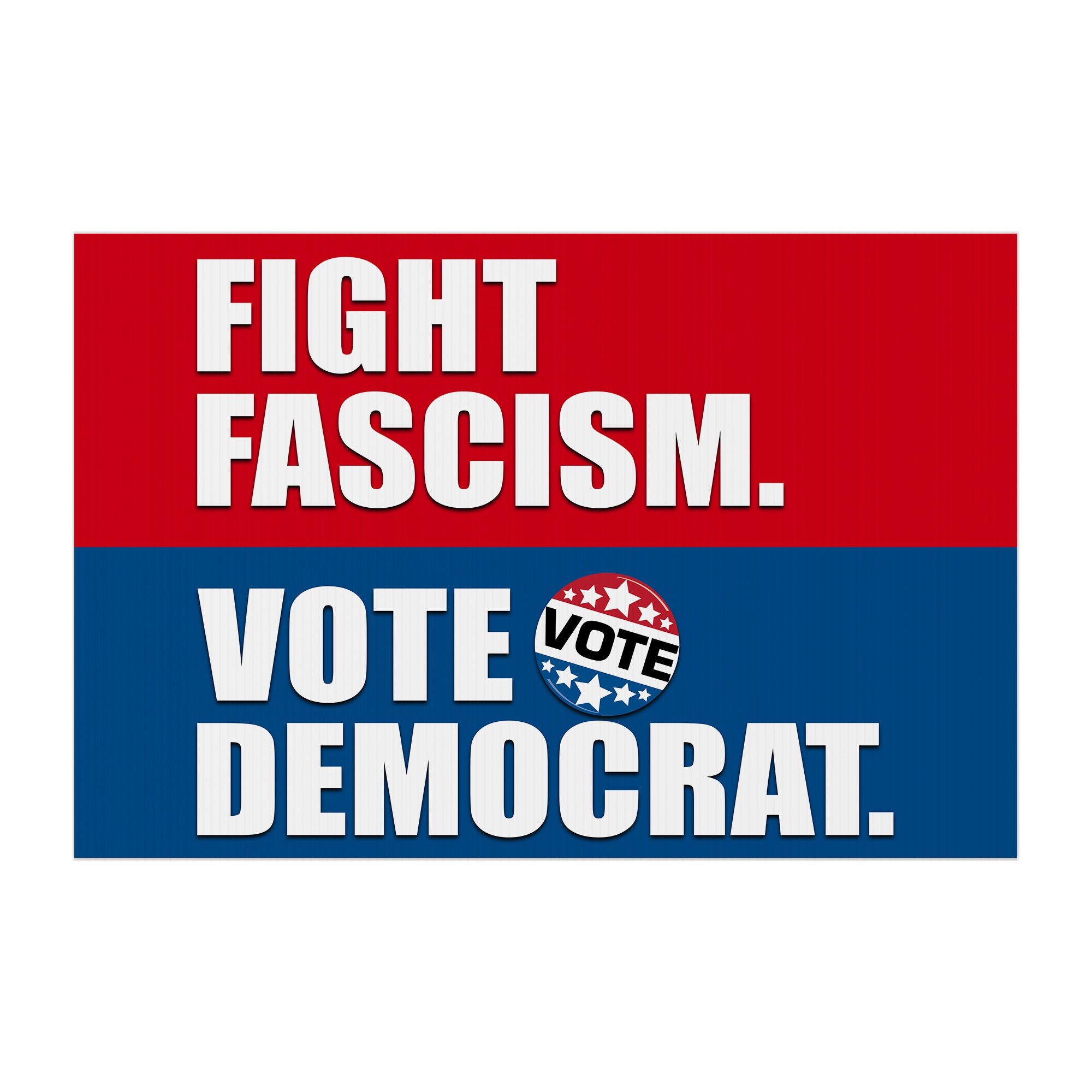 Anti-fascism Vote Yard Sign, Double Sided Yard Sign With Metal H Stake ...