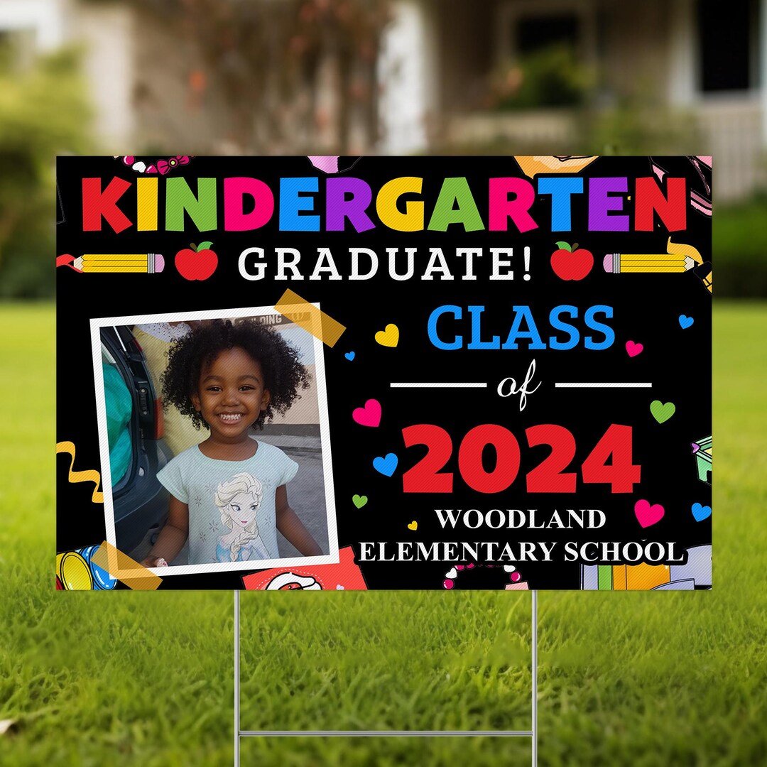 Kindergarten Graduation Photo Yard Sign Printable Class of 2024 ...