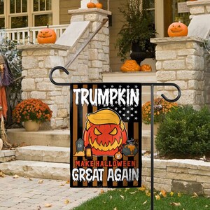 Trump 2024 Halloween Garden Flag, Trumpkin Make Halloween Great Again ...