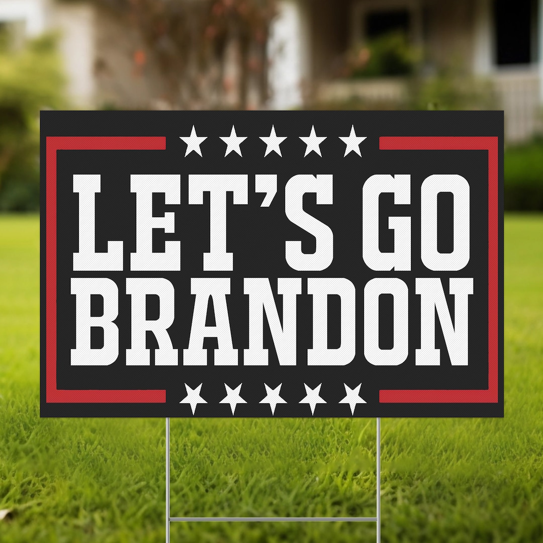 Let's Go Brandon Yard Sign With H Stake, Election 2024 Sign, Political ...