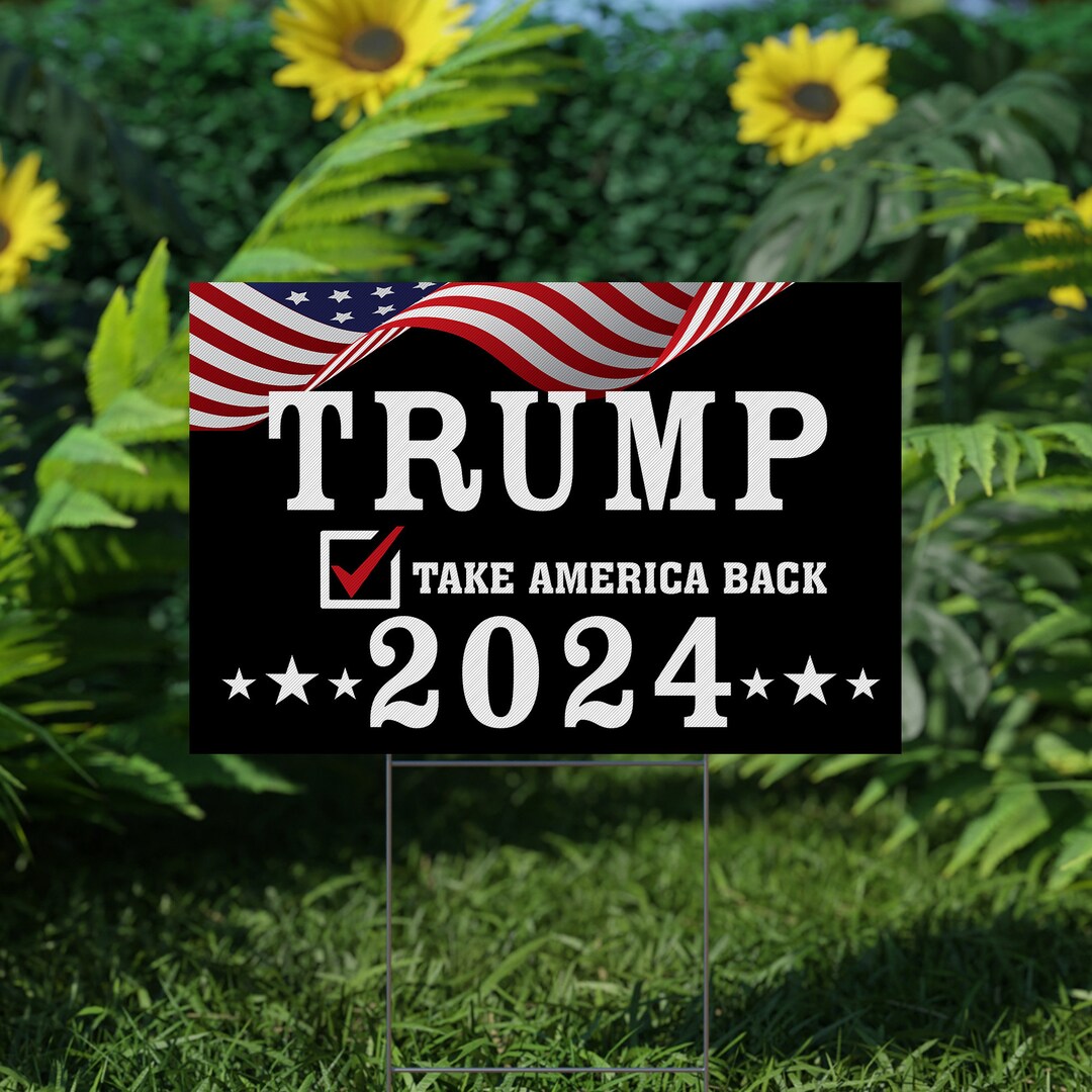 Trump 2024 Yard Sign Coroplast American Flag Donald Trump for President ...