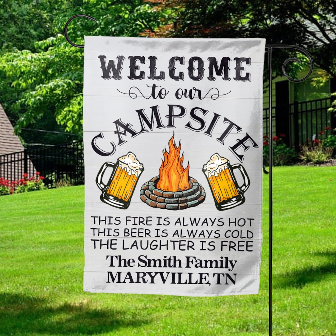 Welcome to Our Campsite Custom Flag, Personalized Garden Flag Camping ...