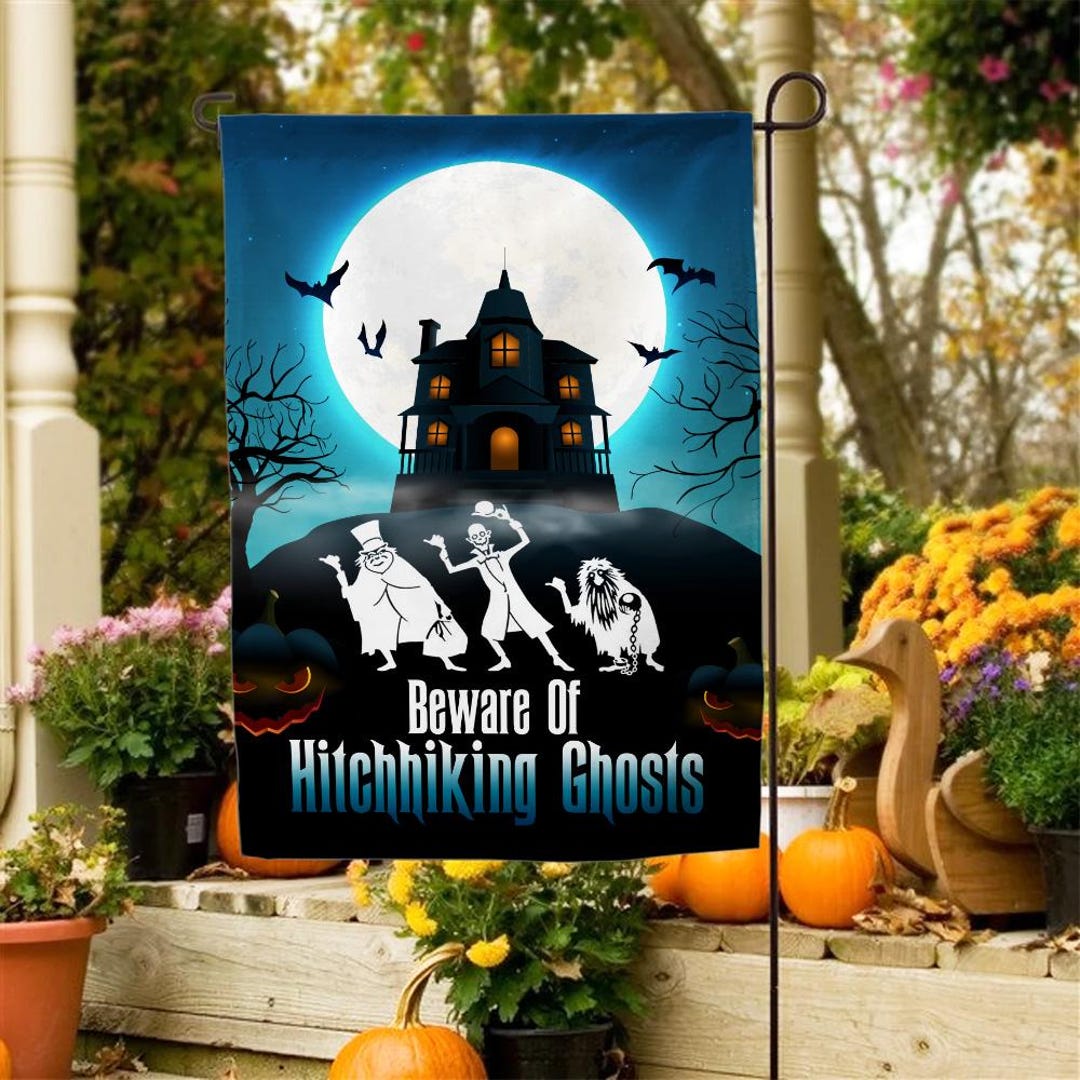 Beware of Hitchhiking Ghosts Flag Garden Flag, the Haunted Mansion Flag ...