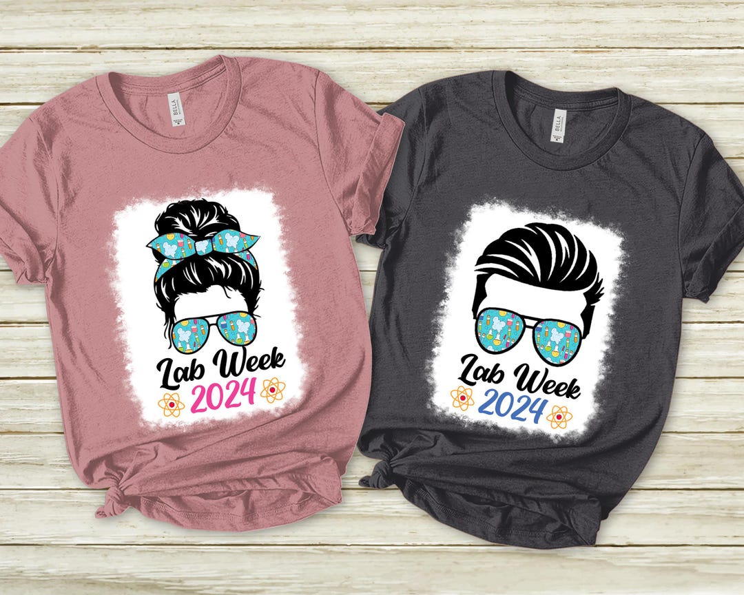 Bleached Messy Bun Lab Week 2024 Medical Laboratory Science T-shirt ...