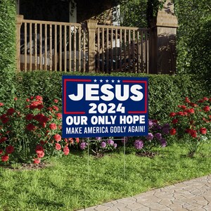 Jesus 2024 Yard Sign/jesus 2024 Sign With Metal H-stake/jesus 2024 Our ...