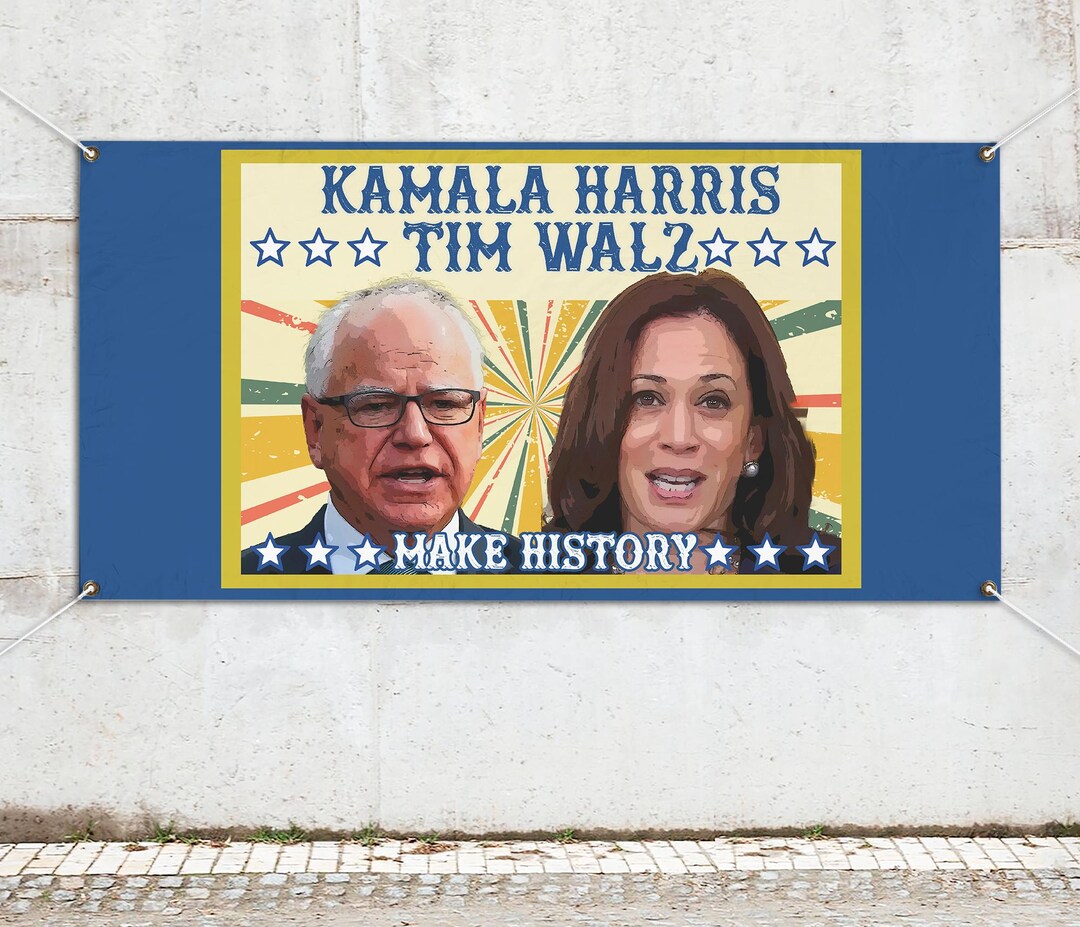 Kamala Harris Tim Walz Campaign Banner, Kamala Tim Walz Banner, Kamala ...