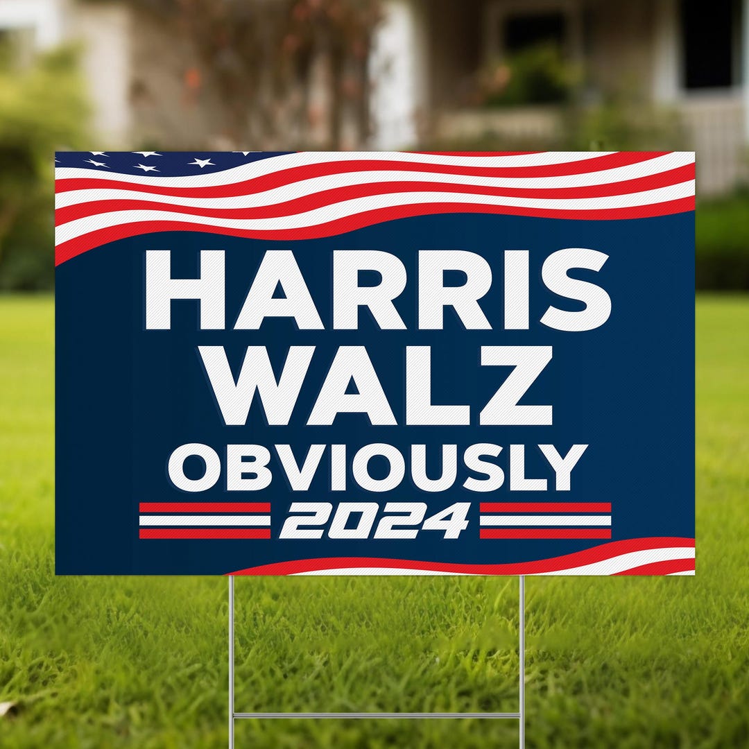 Harris Walz Obviously Yard Sign With H Stake Kamala Harris Tim Walz ...