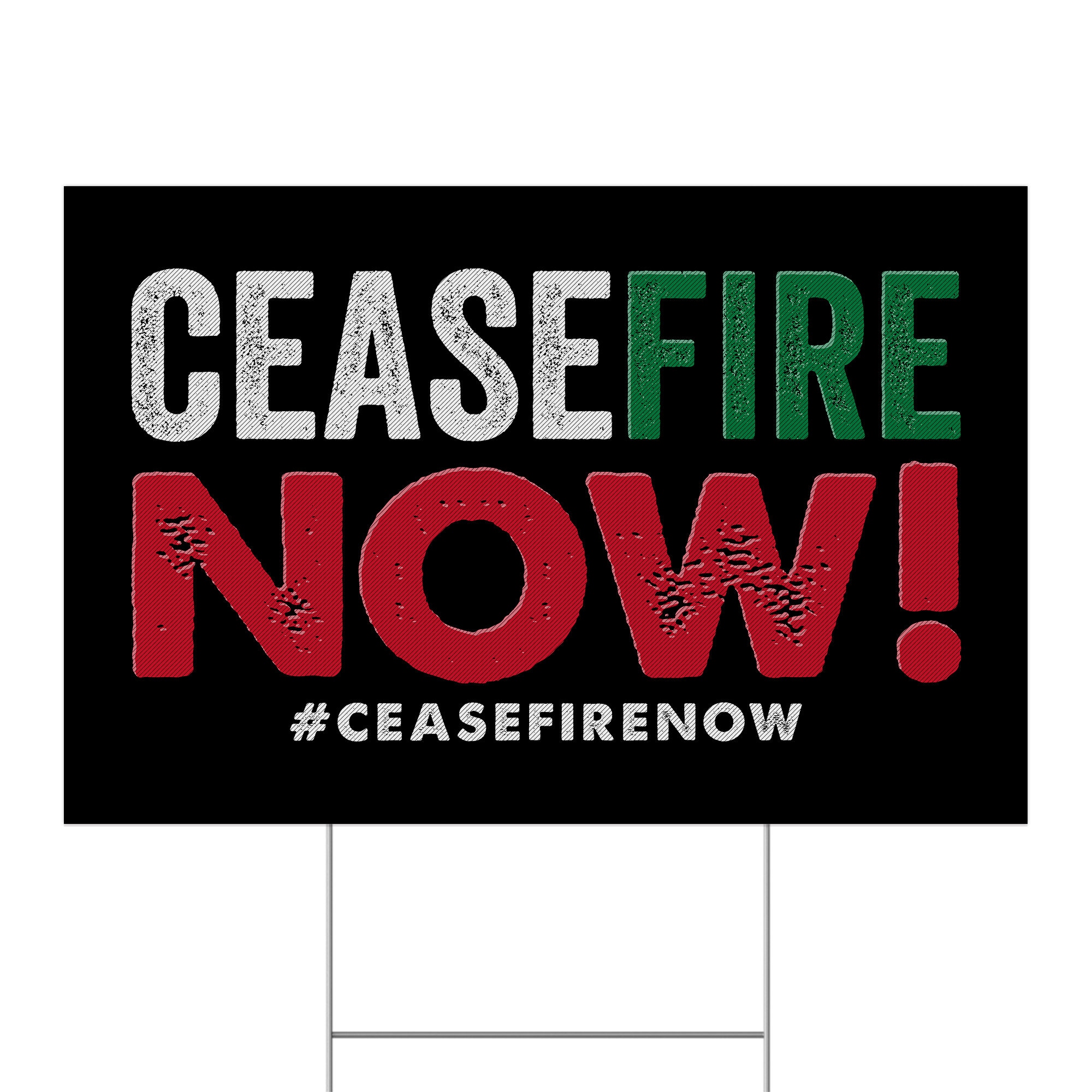 Ceasefire Now Yard Sig, Coroplast Ceasefire Now Lawn Sign, We Believe ...