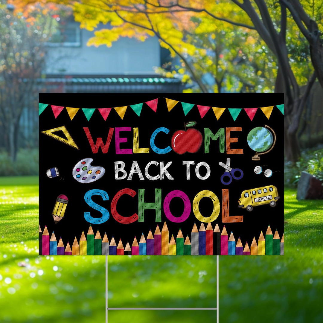 Custom Welcome Back to School Yard Sign With H Stake, Back to School ...