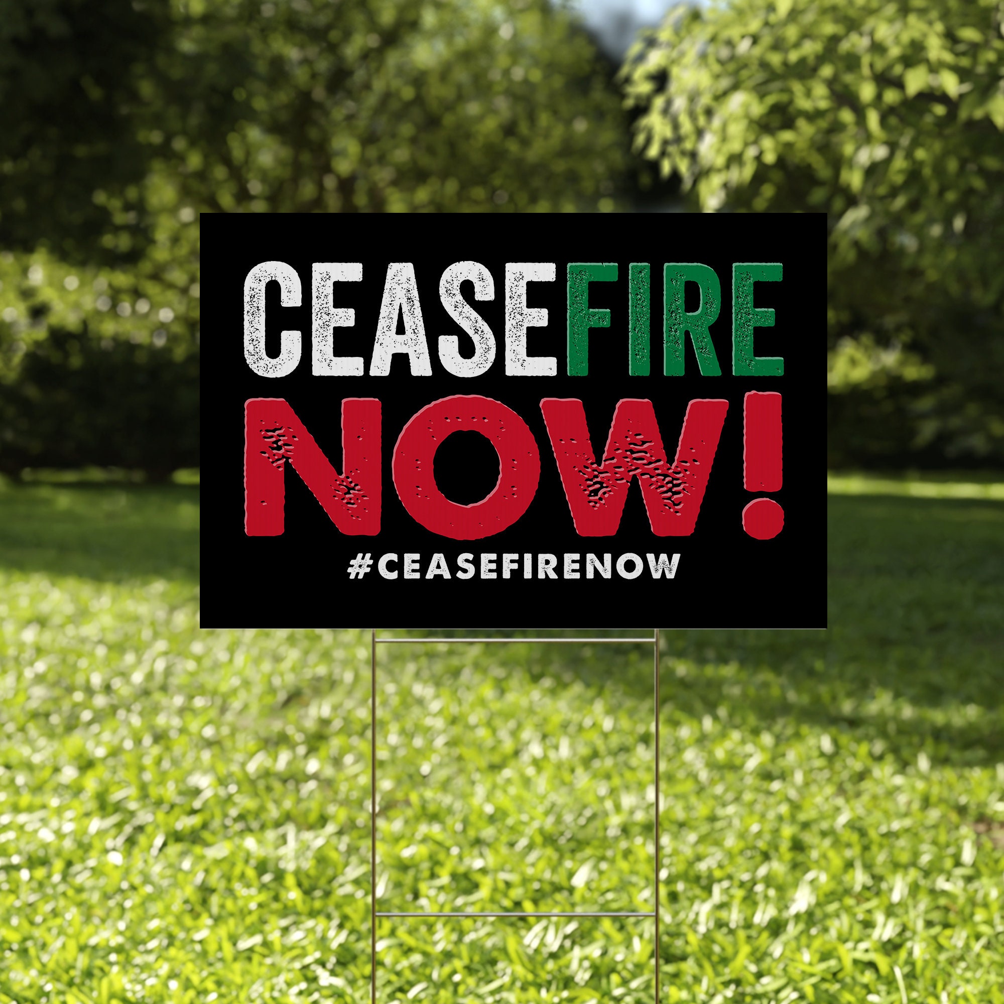Ceasefire Now Yard Sig, Coroplast Ceasefire Now Lawn Sign, We Believe ...