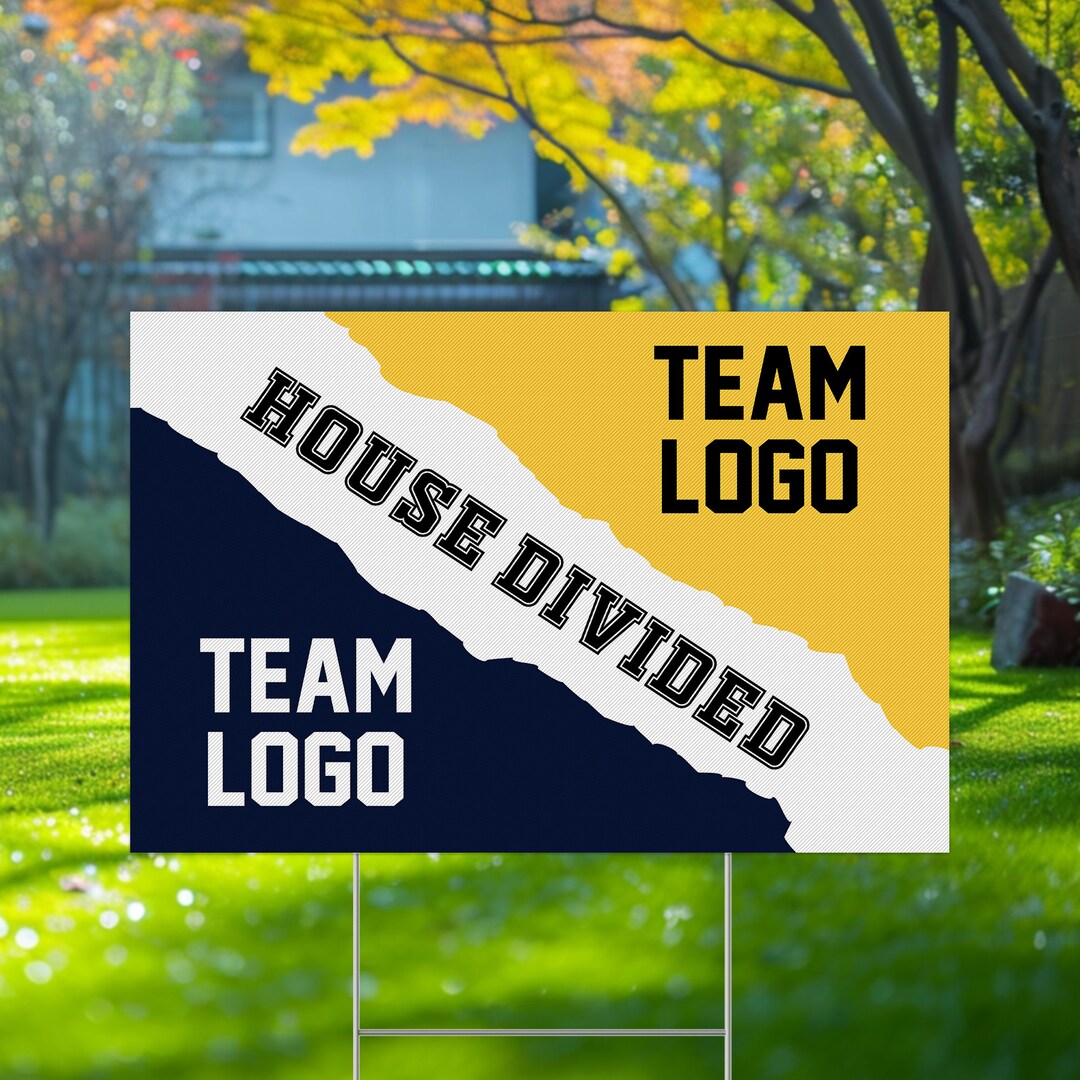 Make Your Own Custom House Divided Yard Sign, Schools Sports, Pro ...