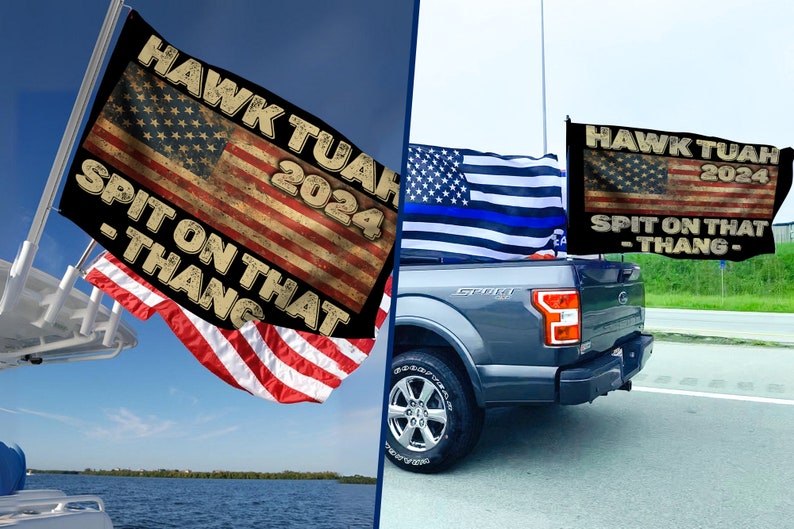 Hawk Tuah House Flag, Spit on That Thang, Hawk Tuah 24, Funny Viral ...