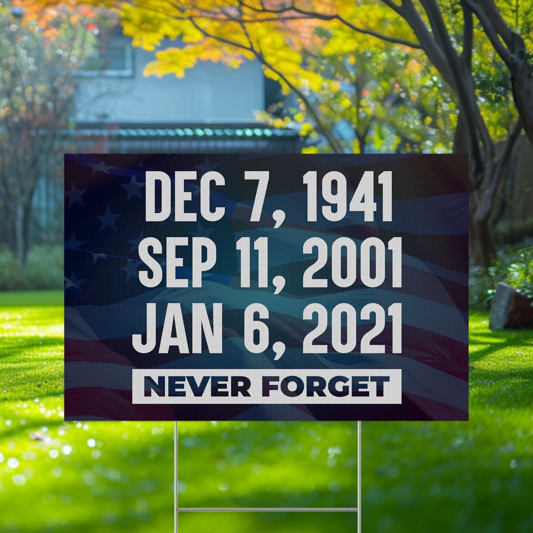 Democrat Never Forget January 6 Yard Sign, Double Sided Yard Sign With ...