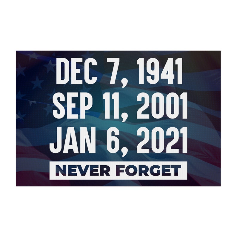 Democrat Never Forget January 6 Yard Sign, Double Sided Yard Sign With ...