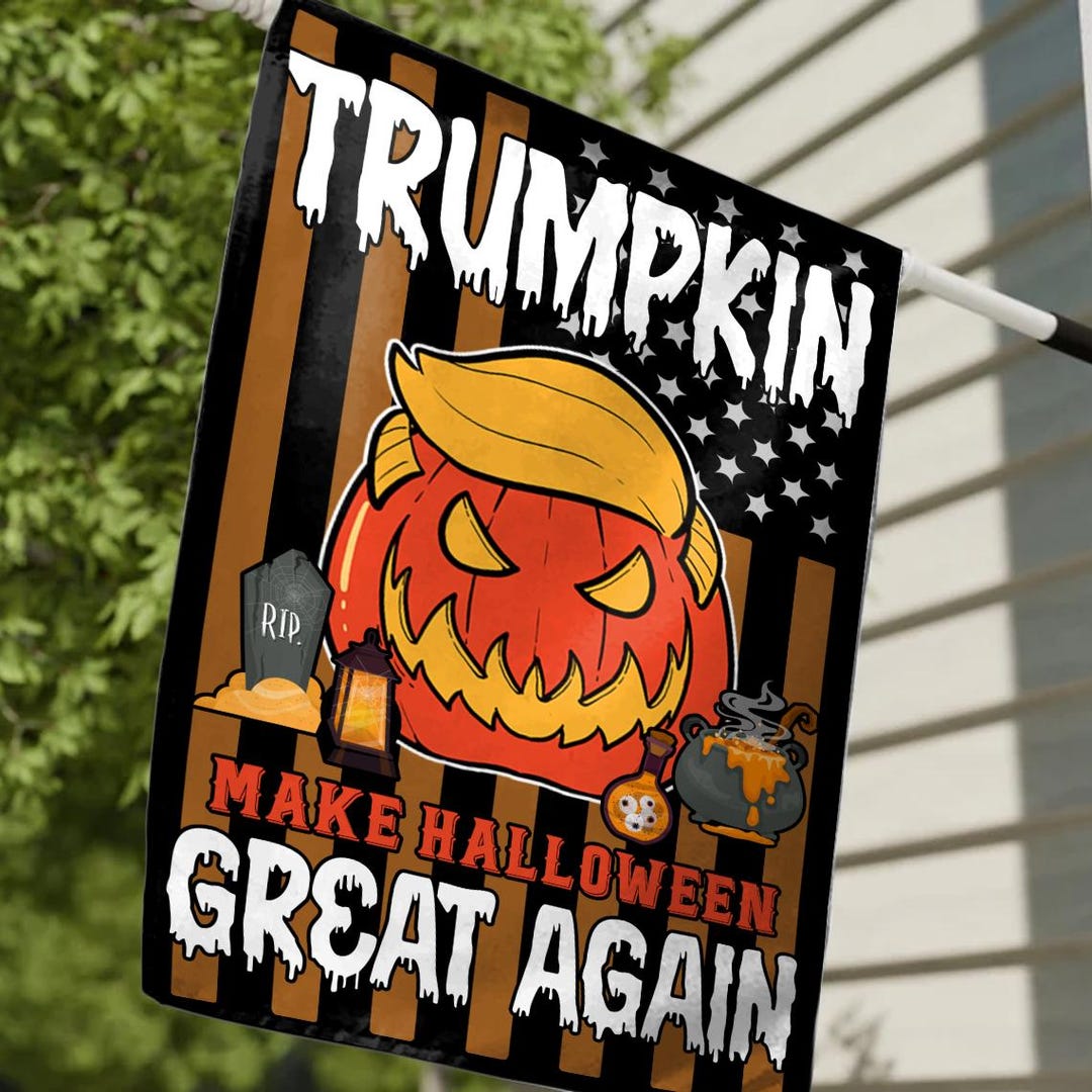 Trump 2024 Halloween Garden Flag, Trumpkin Make Halloween Great Again ...