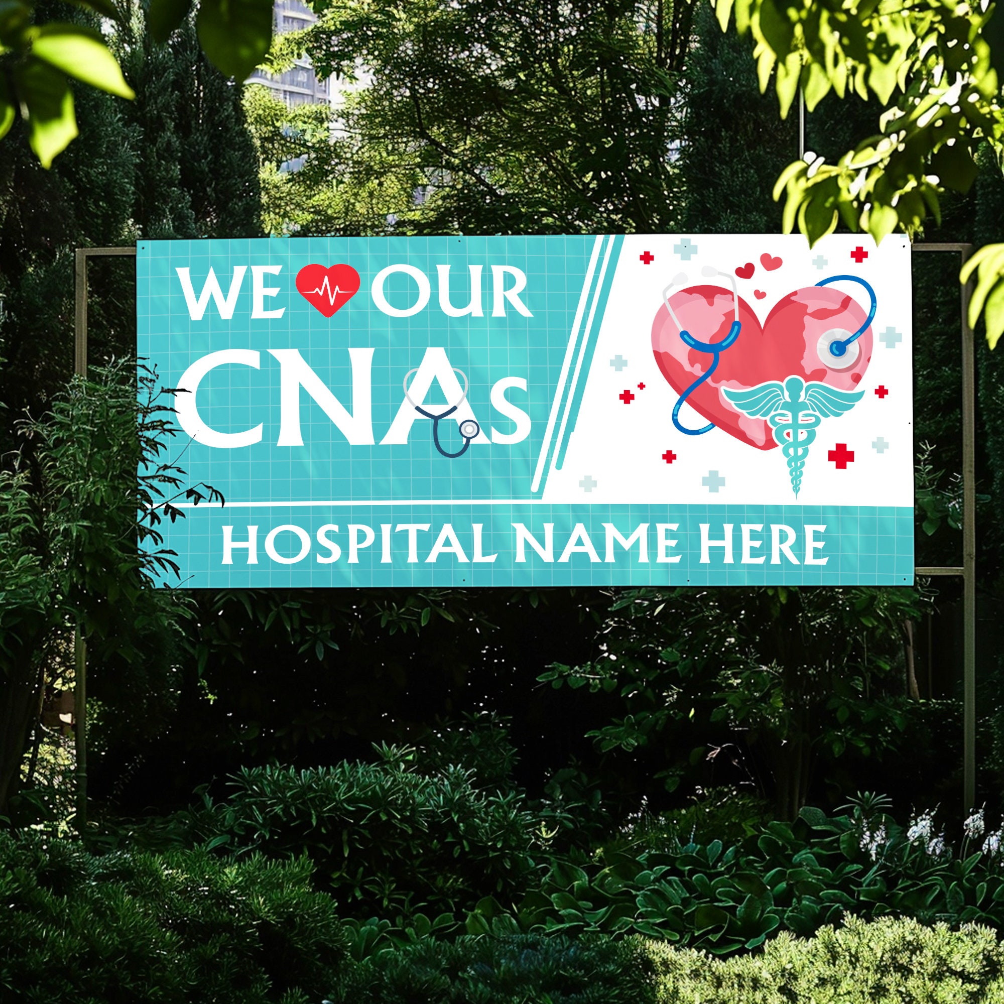 Custom We Love Our Cnas Banner Sign, Waterproof Medical Staff ...