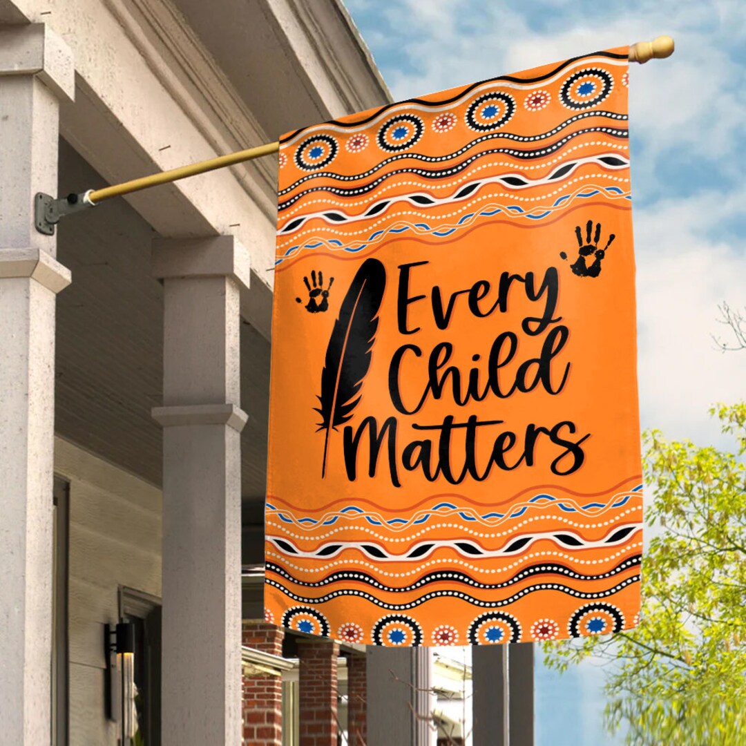 Every Child Matters Flag, Every Child Awareness Flag Flag, Honoring ...