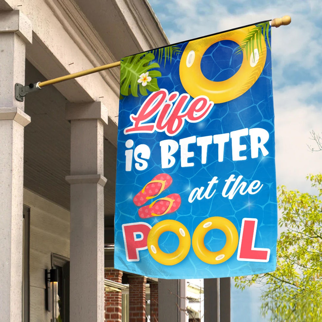 Personalized Swimming Pool Flag/summer Flag/life is Better at the Pool ...