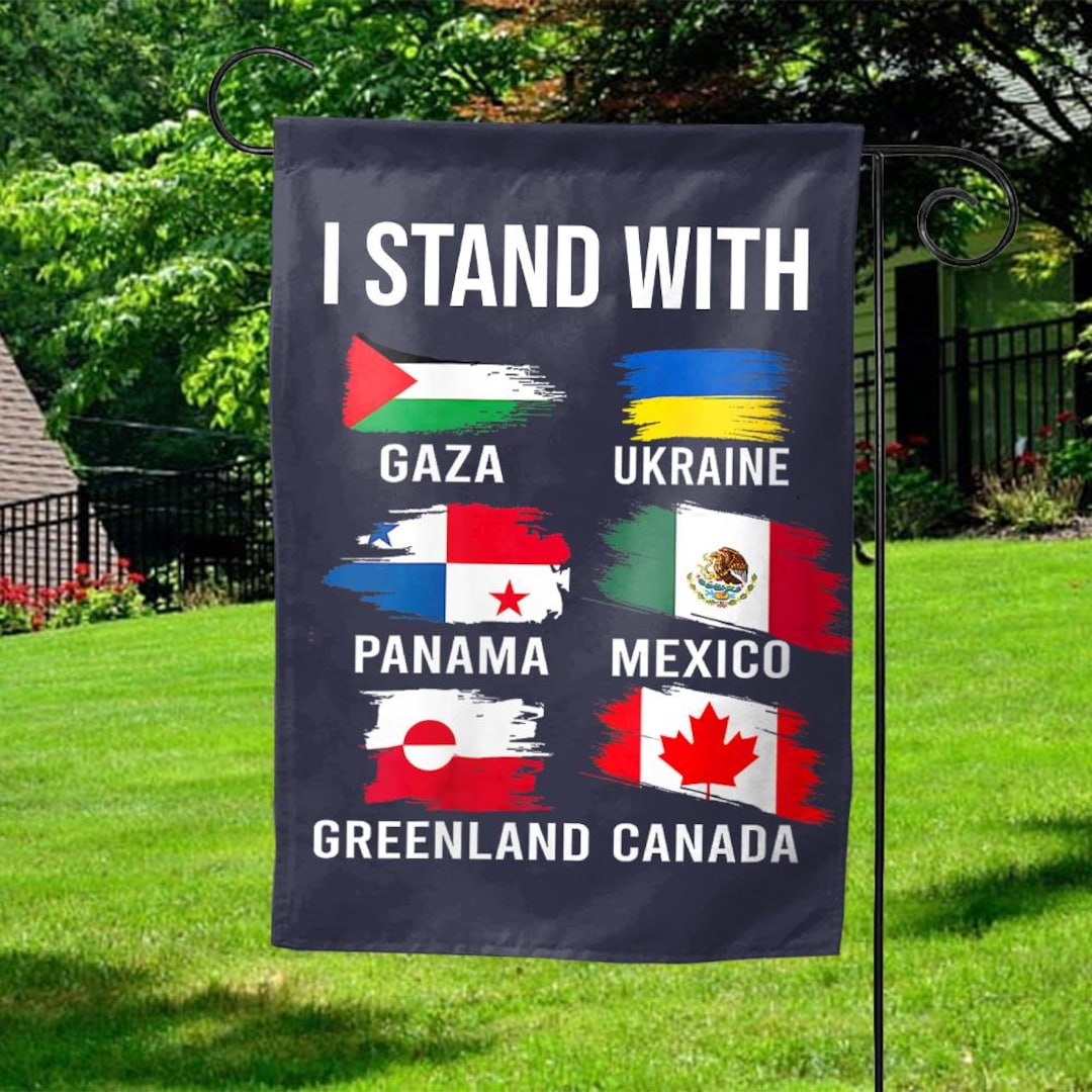 I Stand With Canada Greenland Mexico Panama Gaza Ukraine, Anti Trump ...
