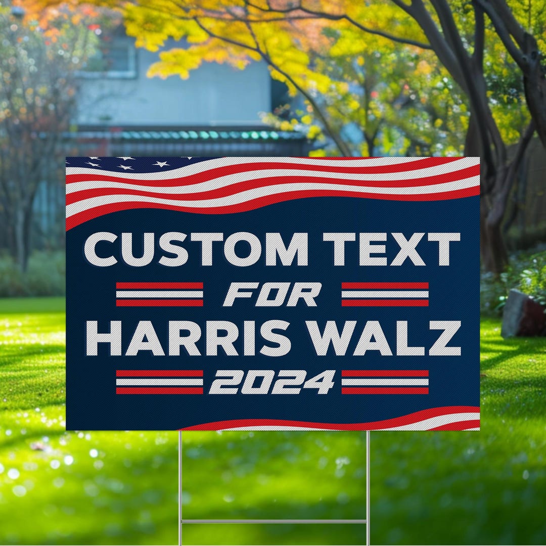 Your Custom Text for Harris Walz Sign, Kamala Harris Tim Walz President ...