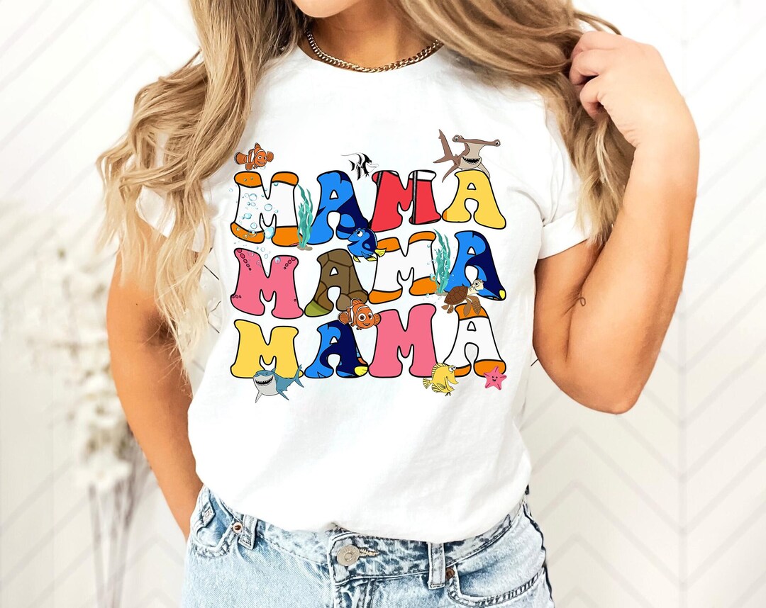 Finding Nemo Disney Cute Mama Shirt, Disney Mom Shirt, Disney Mothers ...