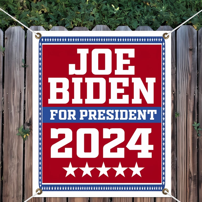Joe Biden 2024 Banner Sign, Joe Biden for President 2024 Sign, 2024 ...