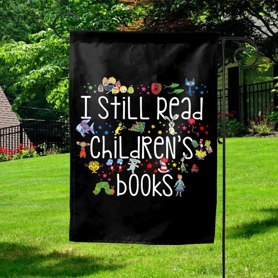 I Still Read Children's Books Flag/elementary Teacher Flag/abc Children ...